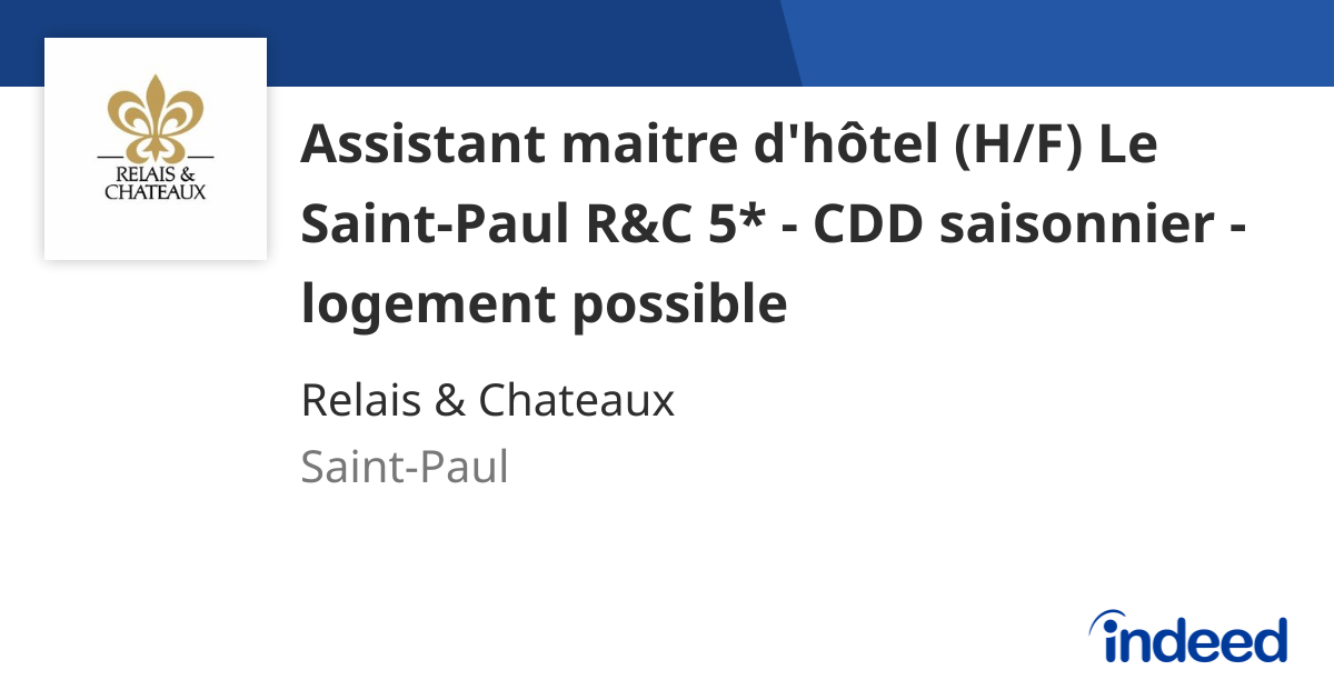 Assistant maitre d'hôtel (H/F) Le Saint-Paul R&C 5* - CDD saisonnier ...