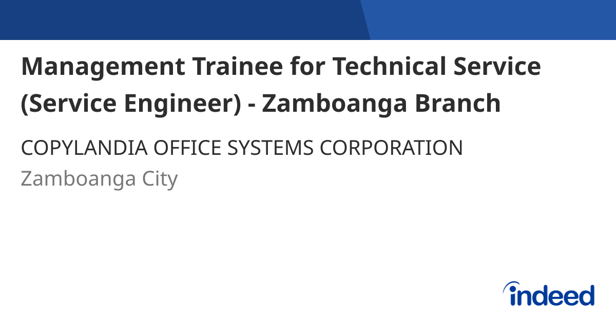 Management Trainee for Technical Service (Service Engineer) - Zamboanga ...