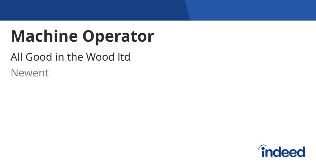 Machine Operator - Newent GL18 1HF - Indeed.com