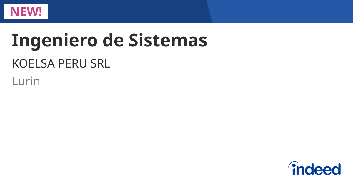 Ingeniero de Sistemas - Lurin, Lima - Indeed.com