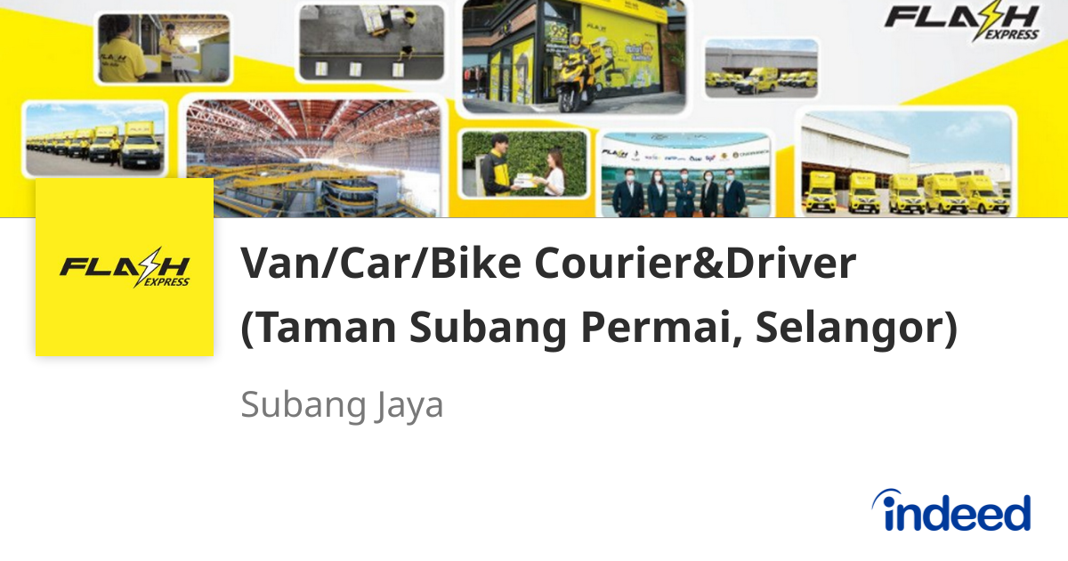 Van/Car/Bike Courier (Taman Subang Permai, Selangor) - Subang Jaya - Indeed.com