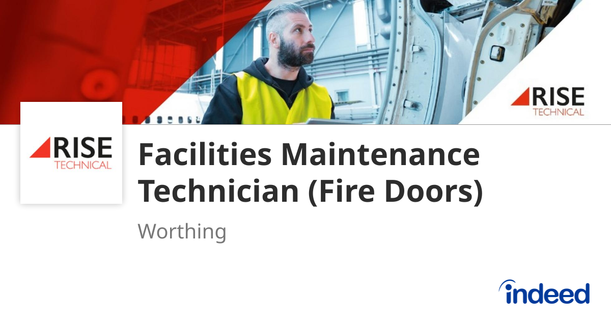 Facilities Maintenance Technician (Fire Doors) - Worthing - Indeed.com