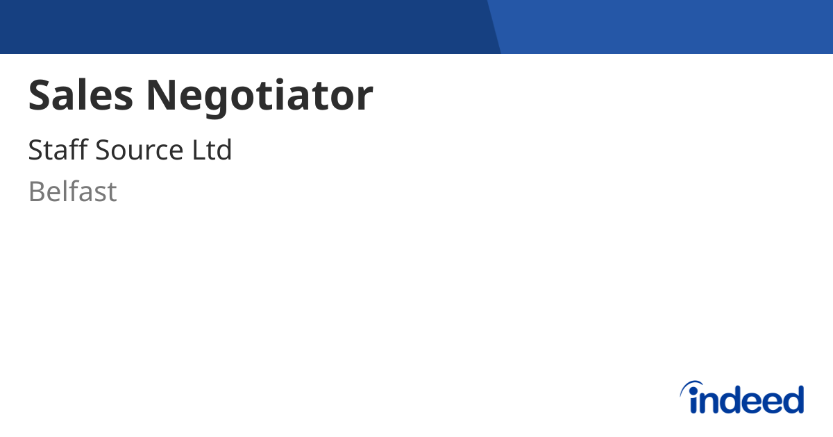 Sales Negotiator - Belfast - Indeed.com