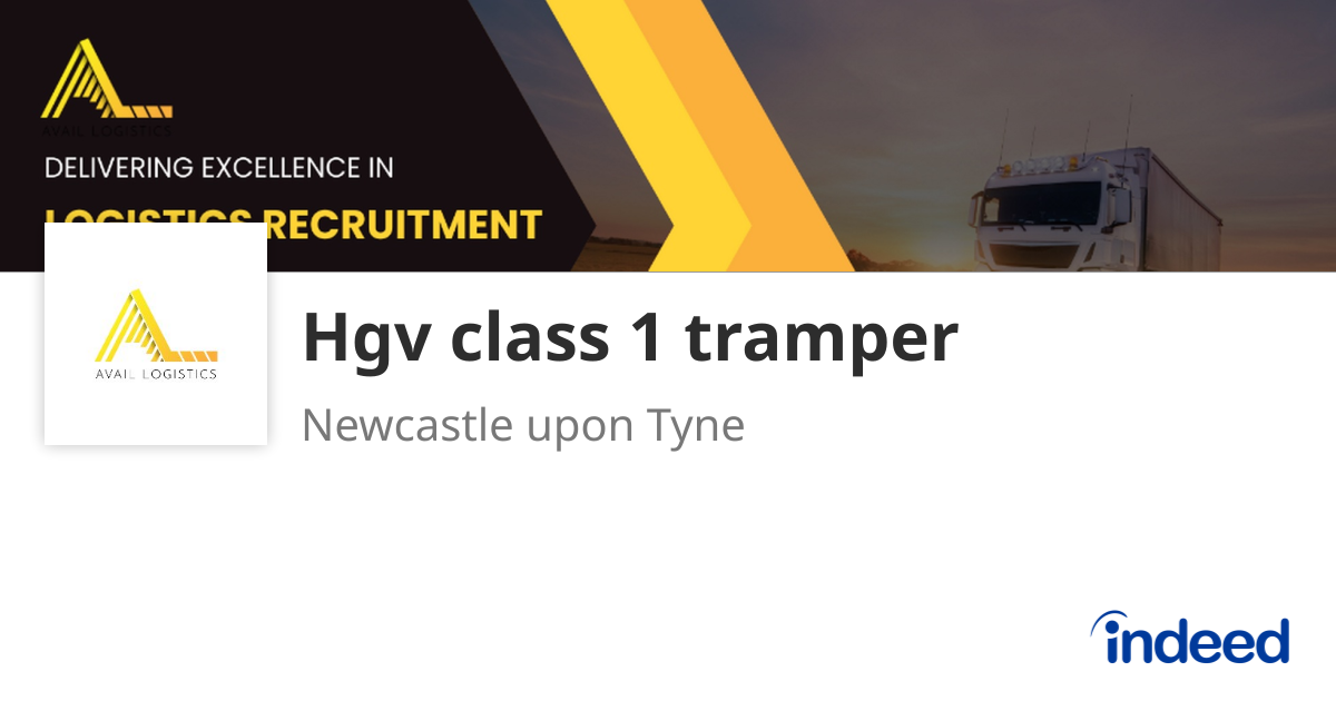 Hgv class 1 tramper - Newcastle upon Tyne NE15 - Indeed.com