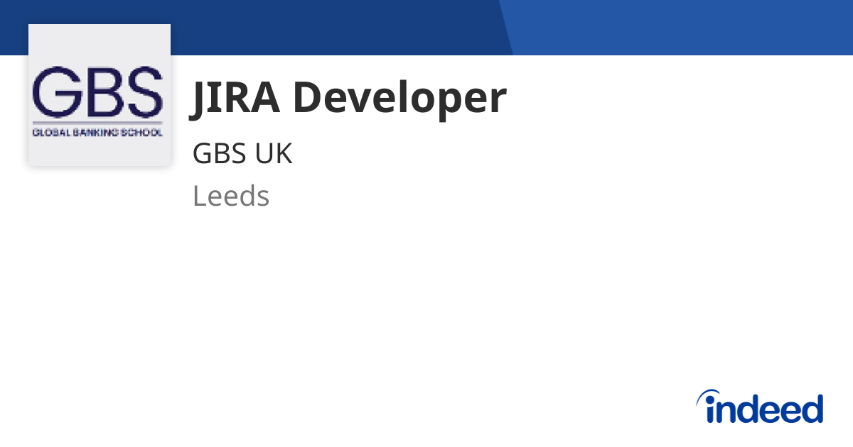 JIRA Developer - Leeds - Indeed.com