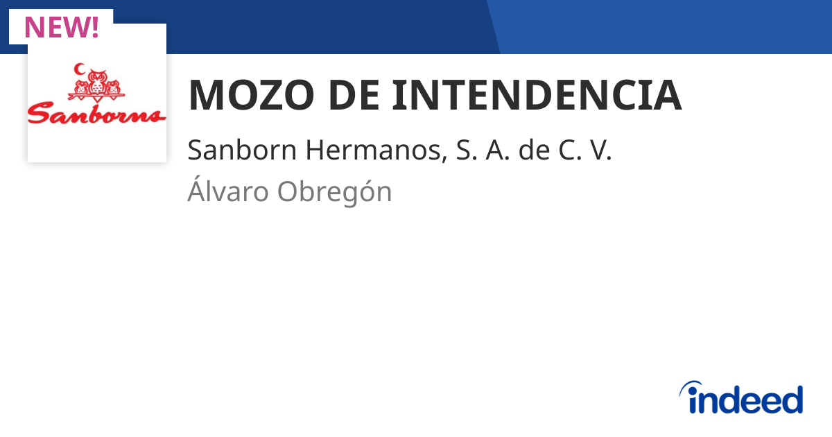 MOZO DE INTENDENCIA - Álvaro Obregón, CDMX - Indeed.com
