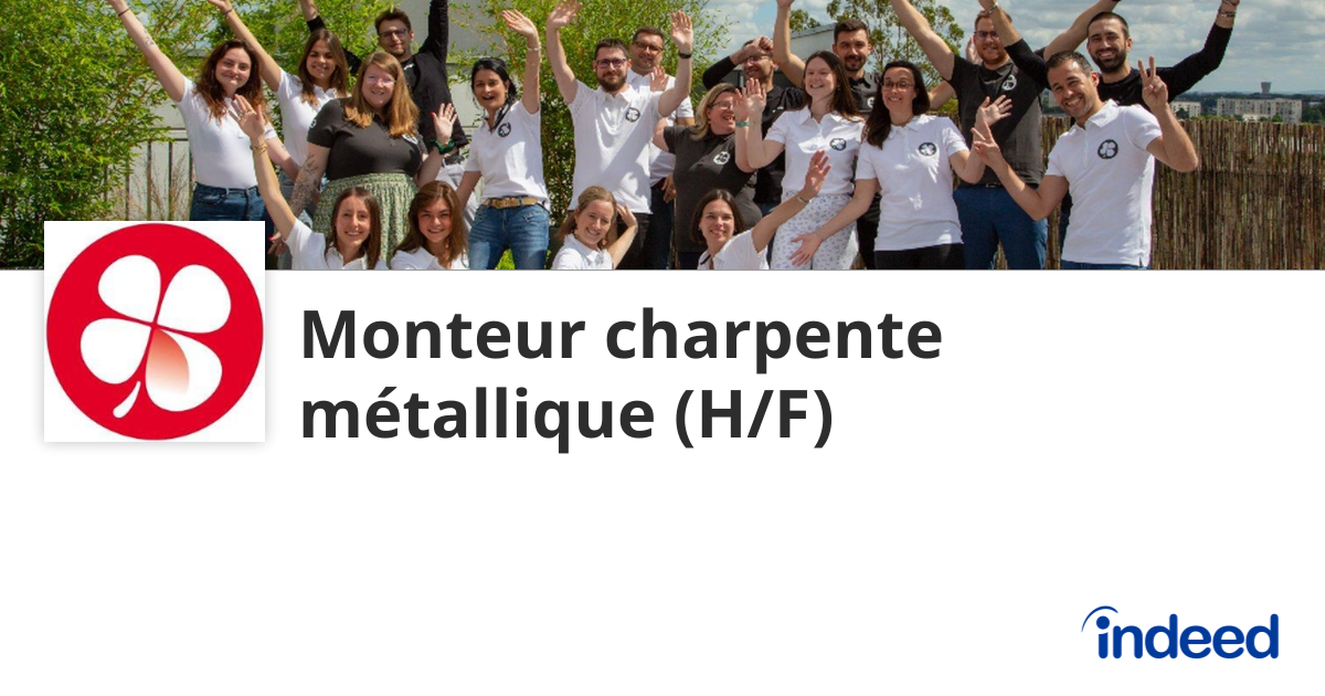 Monteur charpente métallique (H/F) - Calvados - Indeed.com