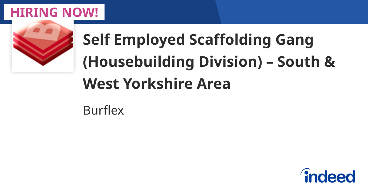 Self Employed Scaffolding Gang (Housebuilding Division) – South & West ...