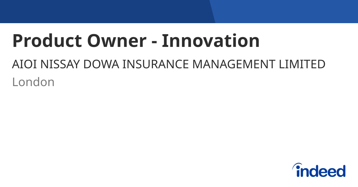 Product Owner - Innovation - London EC3A 2BJ - Indeed.com