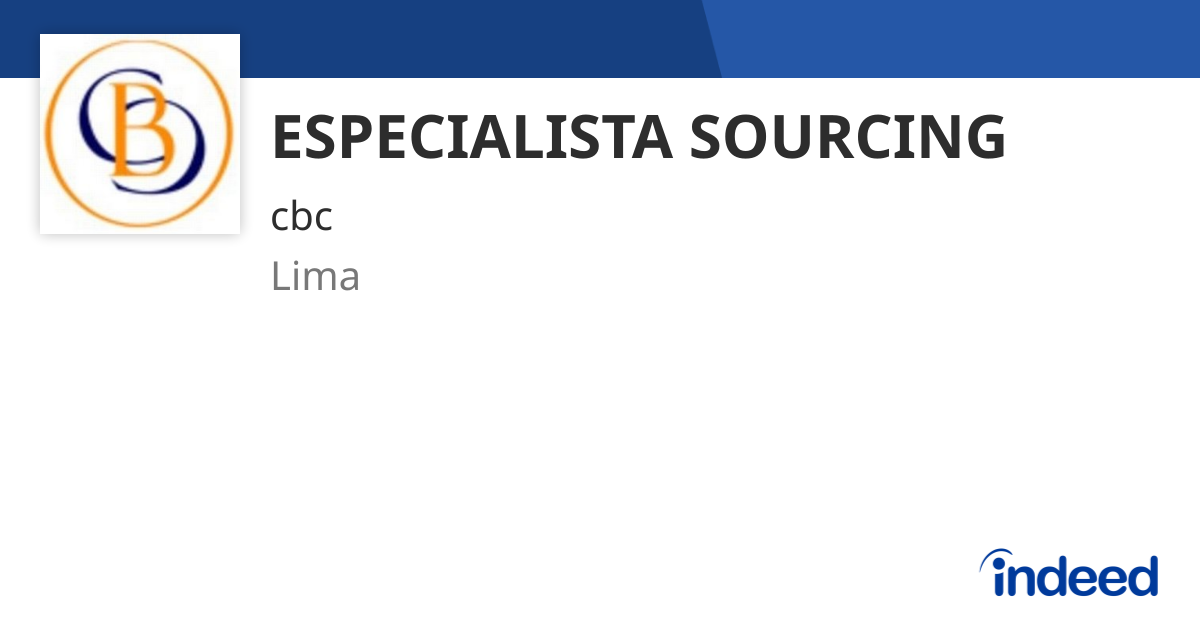 ESPECIALISTA SOURCING - Lima, Lima - Indeed.com