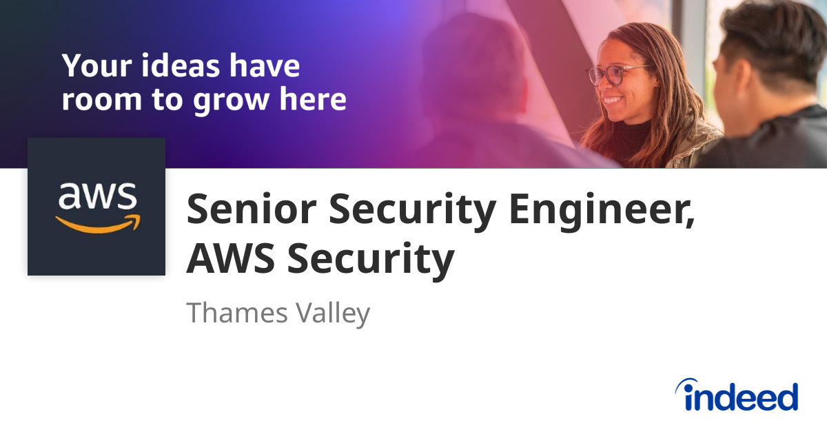 Senior Security Engineer, AWS Security - Thames Valley - Indeed.com