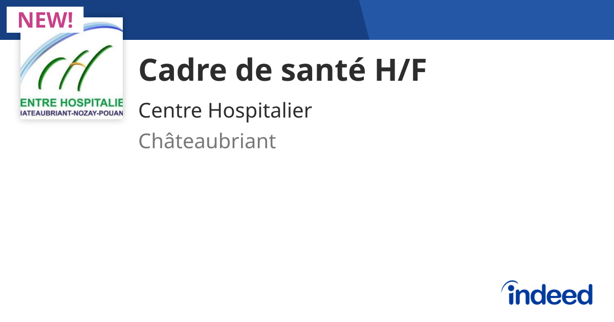 Cadre de santé H/F - Châteaubriant (44) - Indeed.com
