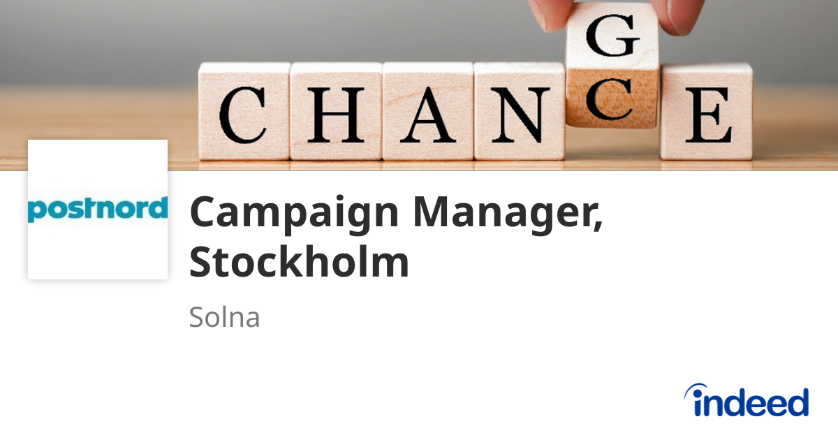 Campaign Manager, Stockholm - Solna - Indeed.com