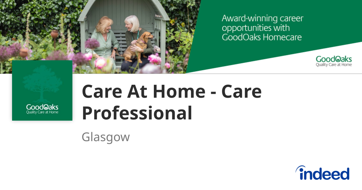 Care At Home - Care Professional - Glasgow G46 8JT - Indeed.com