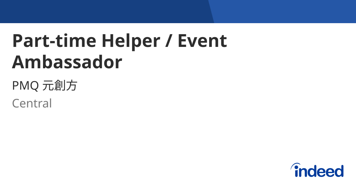 Part-time Helper / Event Ambassador - Central, Hong Kong Island ...