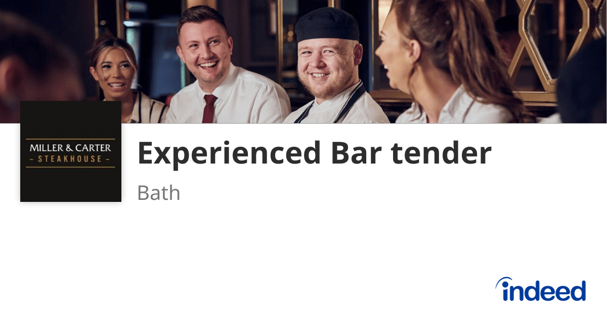 Experienced Bar tender - Bath BA1 1DE - Indeed.com