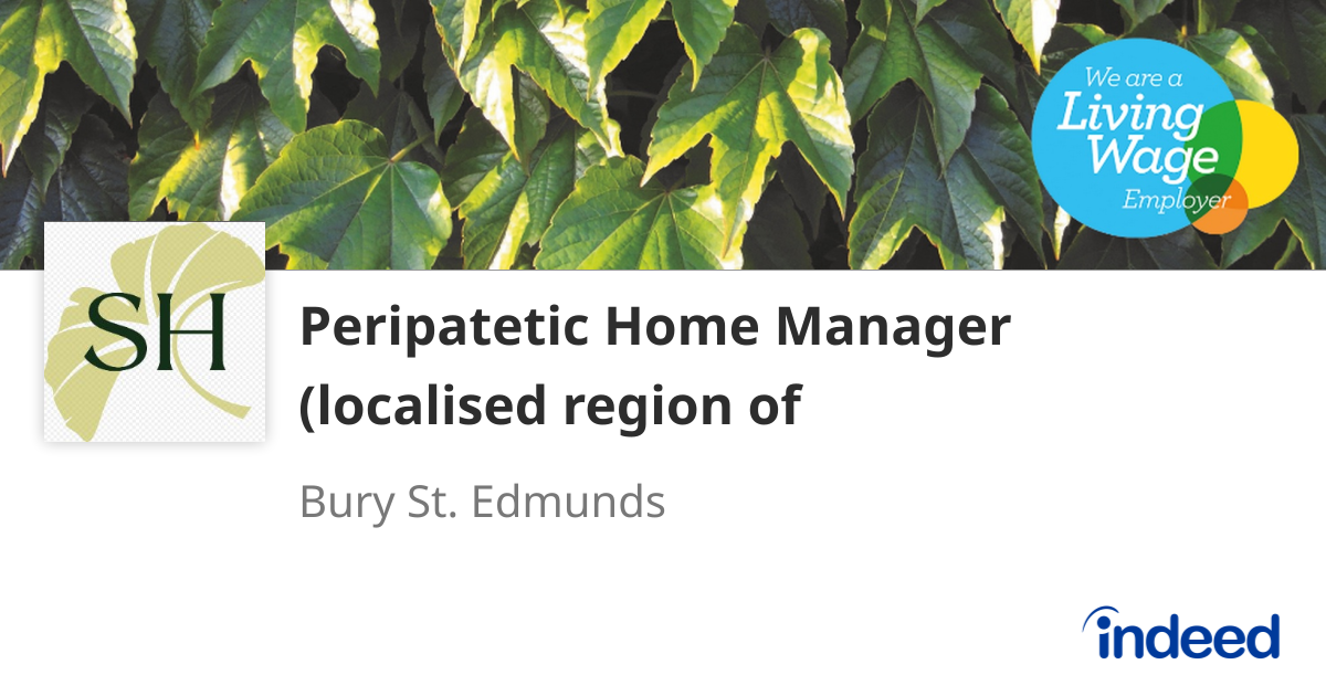 Peripatetic Home Manager (localised region of Suffolk/Norfolk/Essex ...