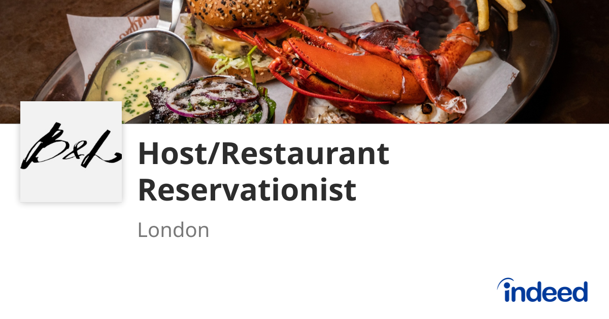 Host/Restaurant Reservationist - London W1D 6BZ - Indeed.com