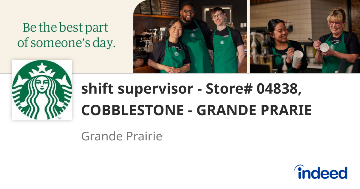 shift supervisor - Store# 04838, COBBLESTONE - GRANDE PRARIE - Grande ...