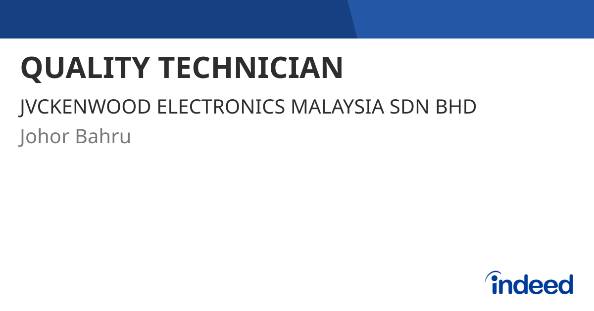 QUALITY TECHNICIAN - Johor Bahru - Indeed.com