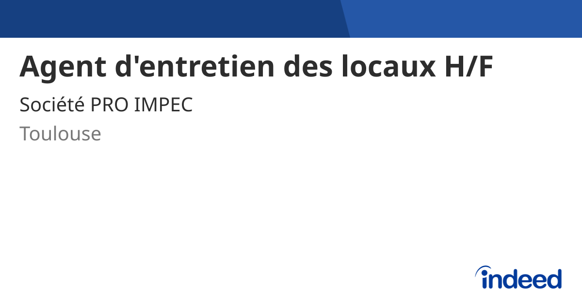 Agent d'entretien des locaux H/F - 31100 Toulouse - Indeed.com
