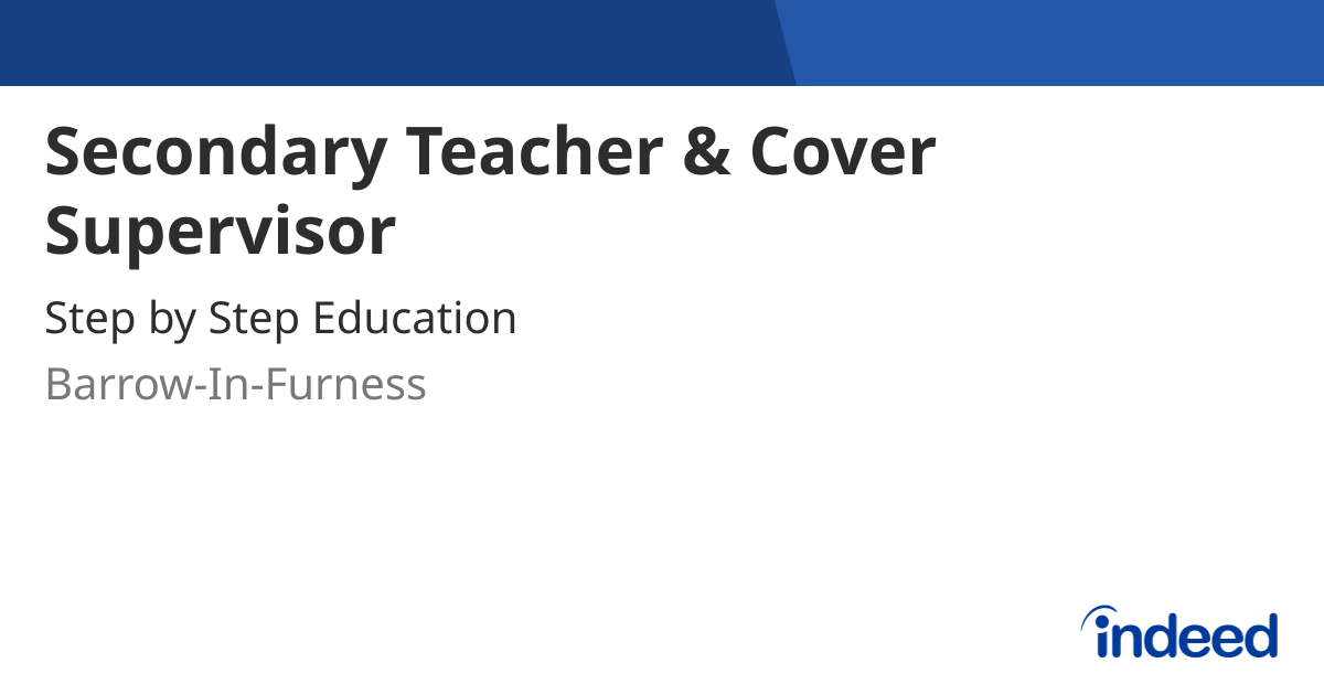 Secondary Teacher & Cover Supervisor - Barrow-In-Furness - Indeed.com