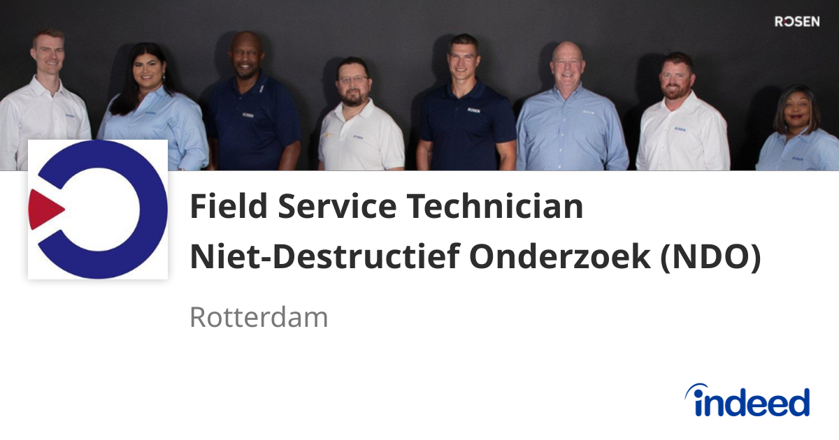Field Service Technician Niet-Destructief Onderzoek (NDO) - Rotterdam ...
