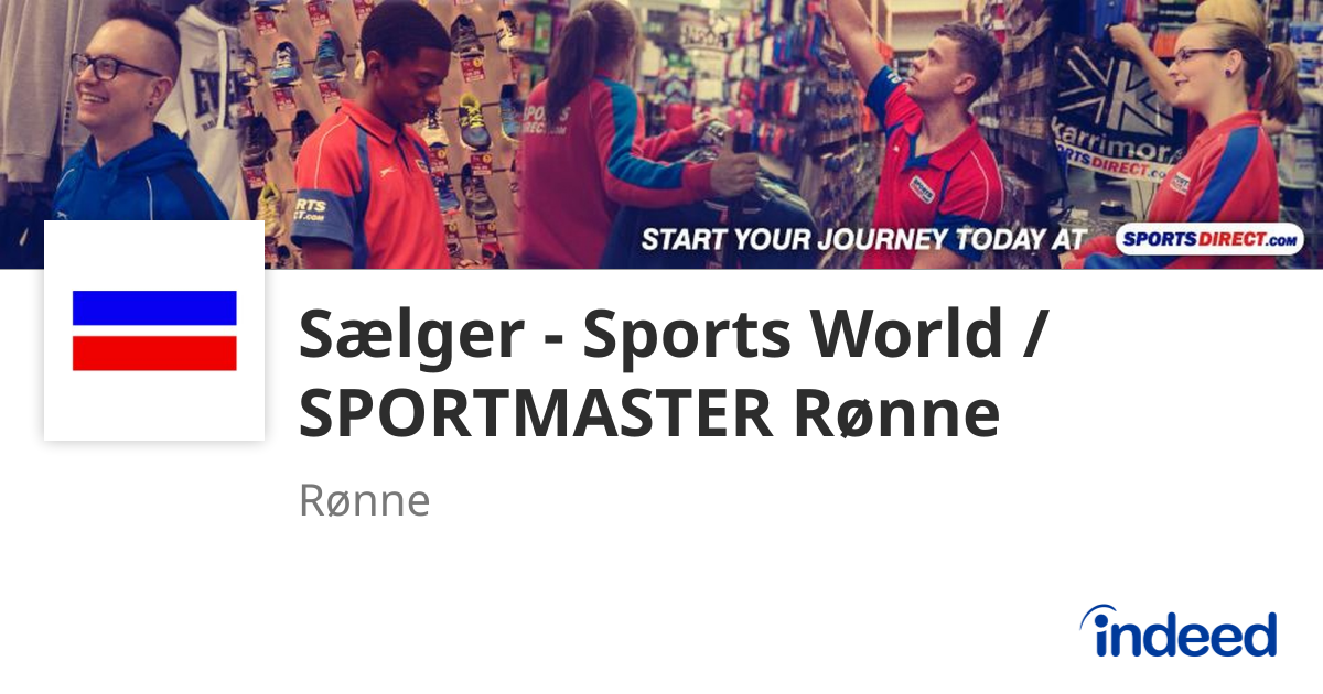 Sælger - Sports World / SPORTMASTER Rønne - 3700 Rønne - Indeed.com