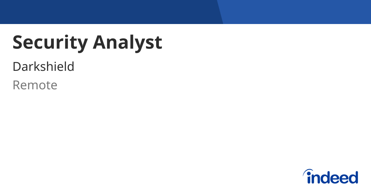 Security Analyst - Remote - Indeed.com