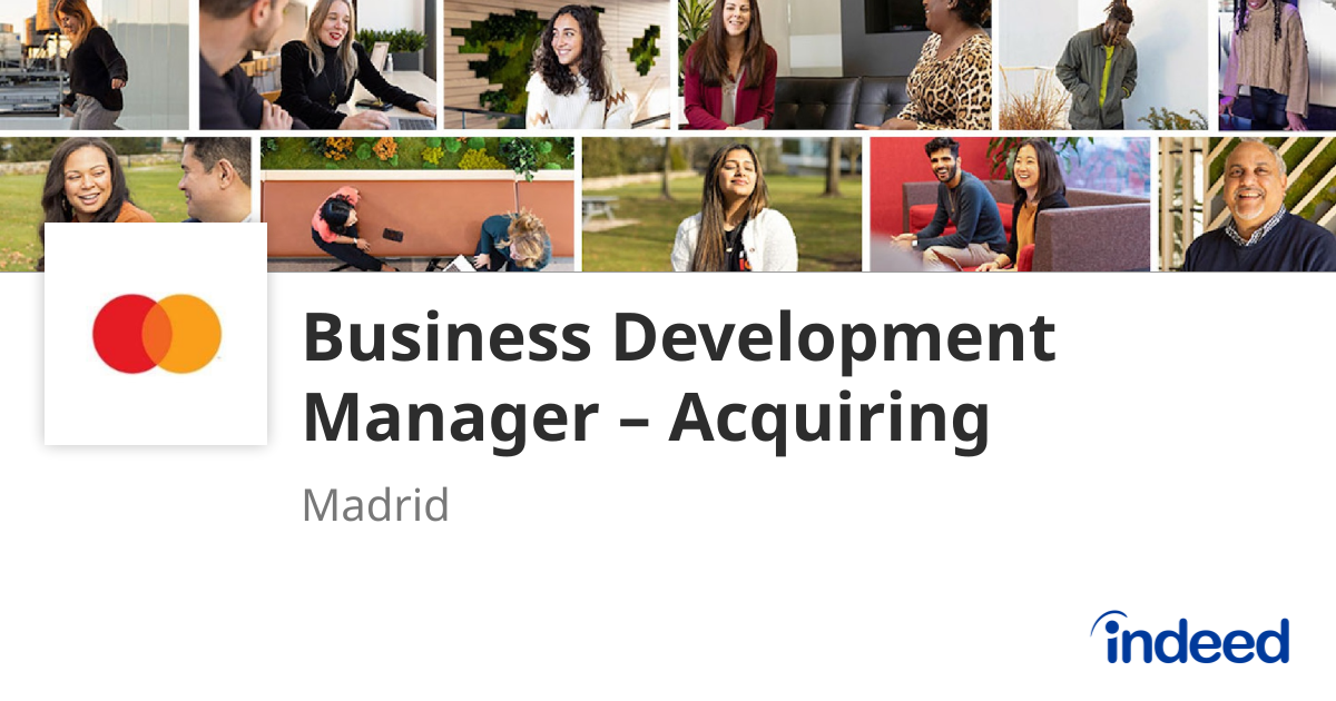 Business Developer – Acquiring - 28046 Madrid, Madrid provincia - Indeed.com