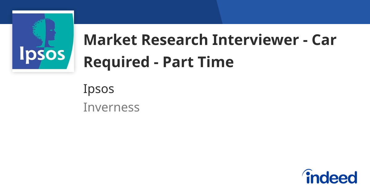 Market Research Interviewer - Car Required - Part Time - Inverness IV1 ...