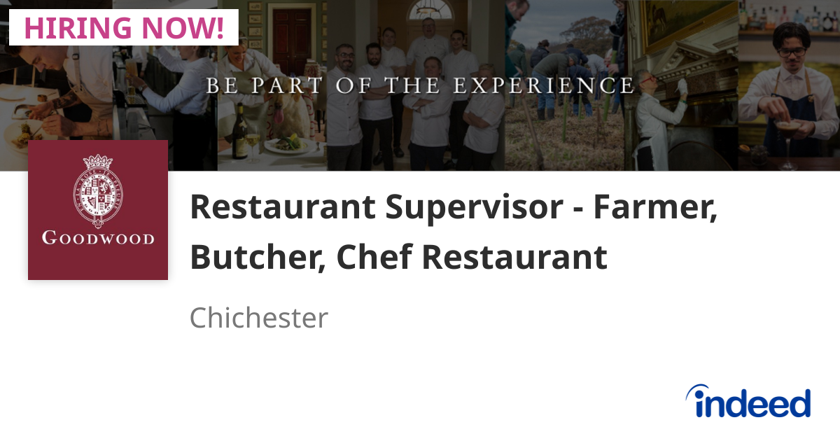 Restaurant Supervisor - Farmer, Butcher, Chef Restaurant - Chichester ...