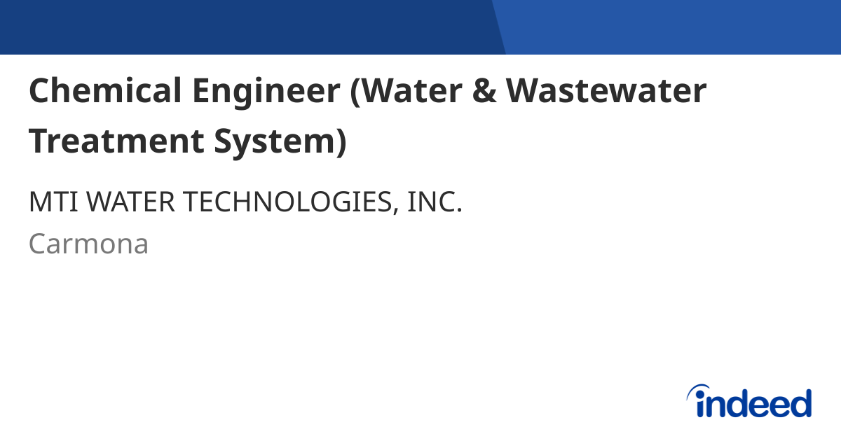 Chemical Engineer (Water & Wastewater Treatment System) - Carmona ...