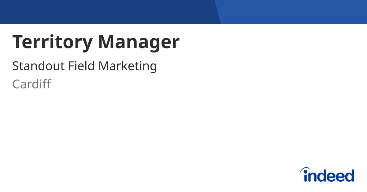Territory Manager - Cardiff - Indeed.com