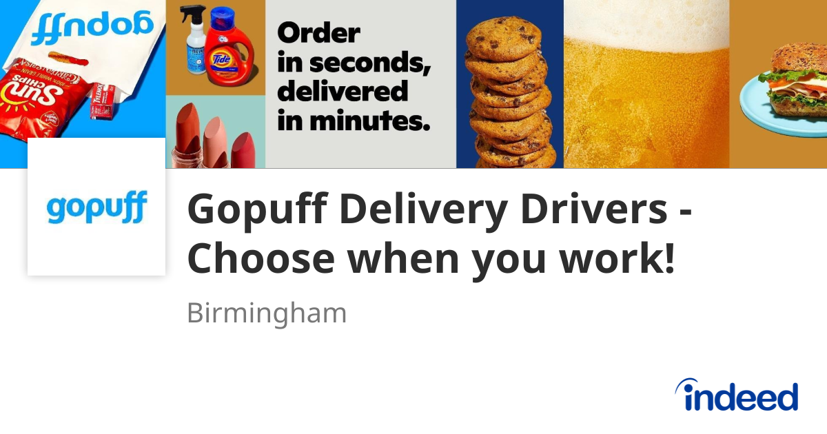 Gopuff Delivery Drivers - Choose when you work! - Birmingham - Indeed.com