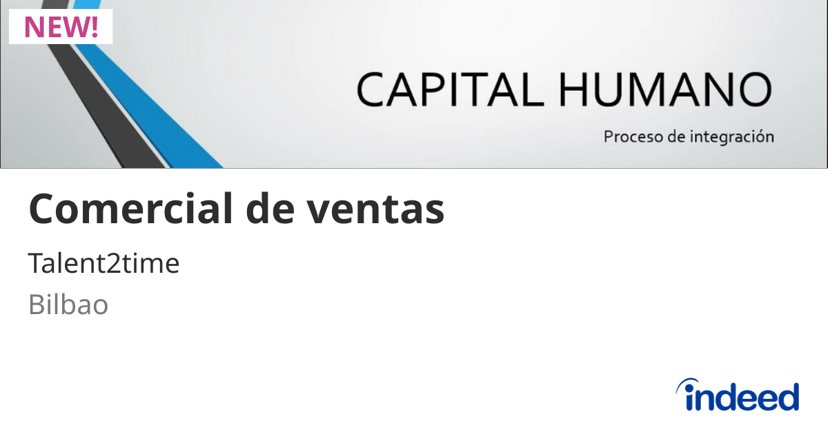 Comercial de ventas - Bilbao, Vizcaya provincia - Indeed.com