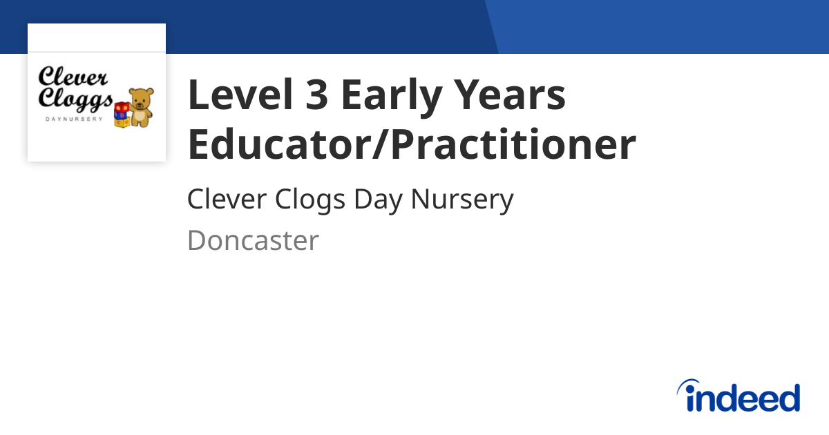 Level 3 Early Years Educator/Practitioner - Doncaster DN2 5JE - Indeed.com