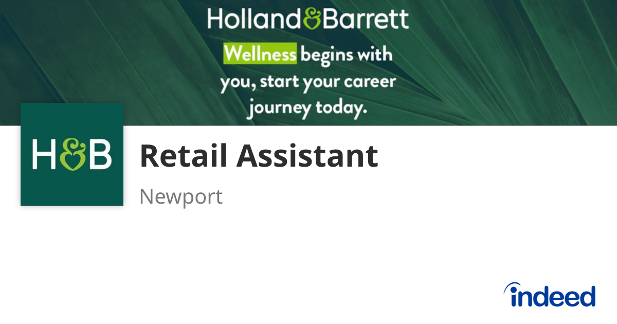 Retail Assistant - Newport - Indeed.com