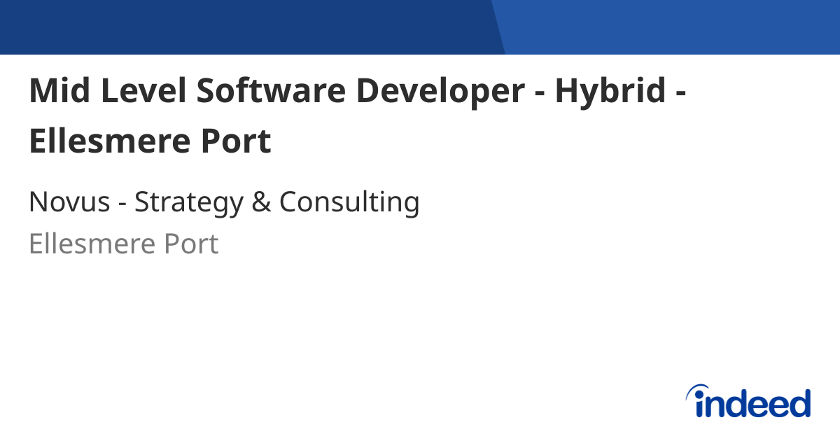 Mid Level Software Developer - Hybrid - Ellesmere Port - Ellesmere Port CH65 9HQ - Indeed.com