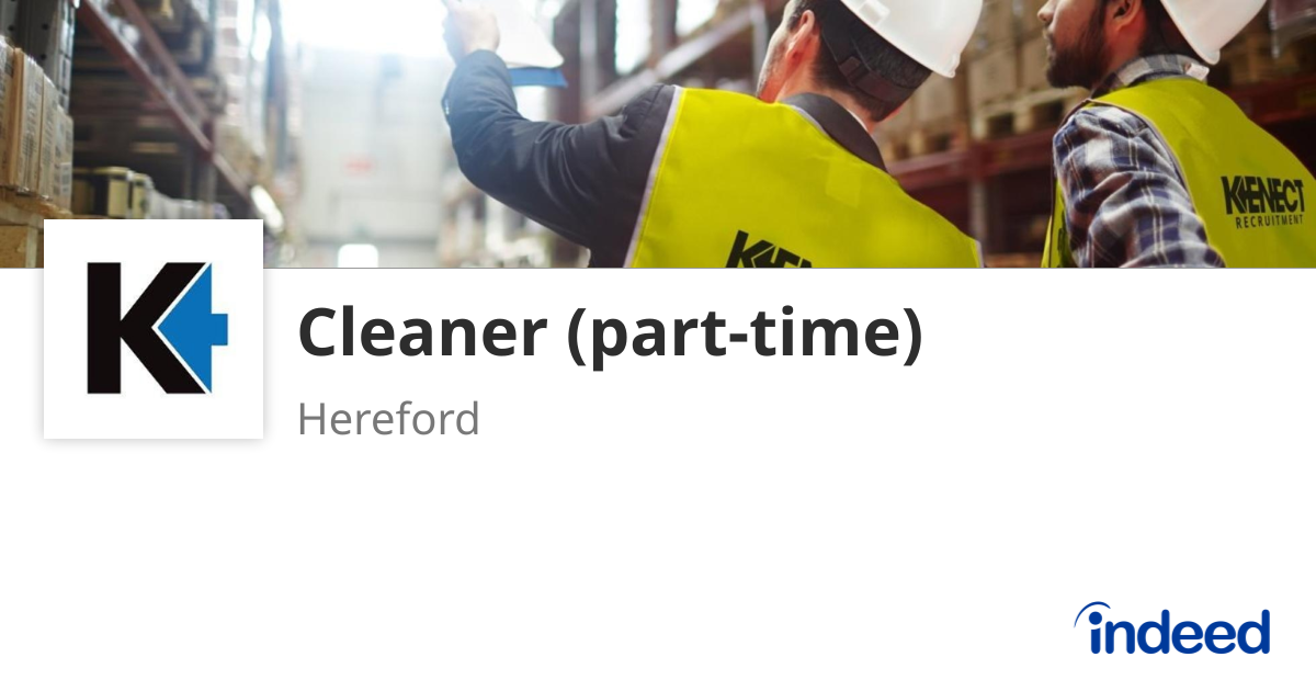 Cleaner (part-time) - Hereford - Indeed.com