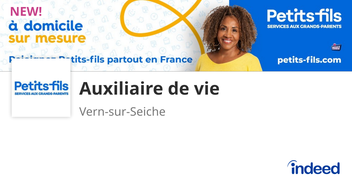 Auxiliaire de vie - 35770 Vern-sur-Seiche - Indeed.com