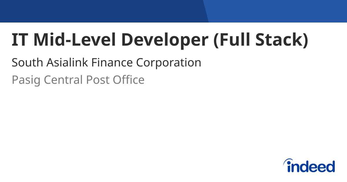 IT Mid-Level Developer (Full Stack) - Pasig Central Post Office 1665 ...
