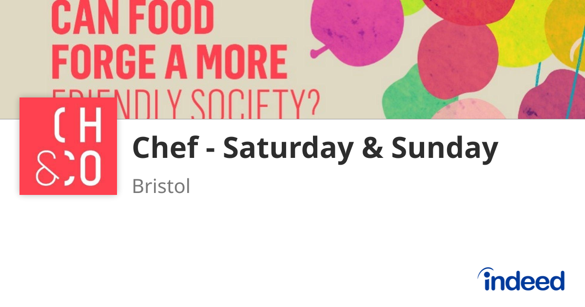 Chef - Saturday & Sunday - Bristol BS10 - Indeed.com