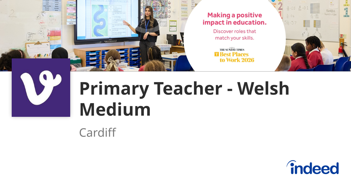 Primary Teacher - Welsh Medium - Cardiff CF3 4AD - Indeed.com