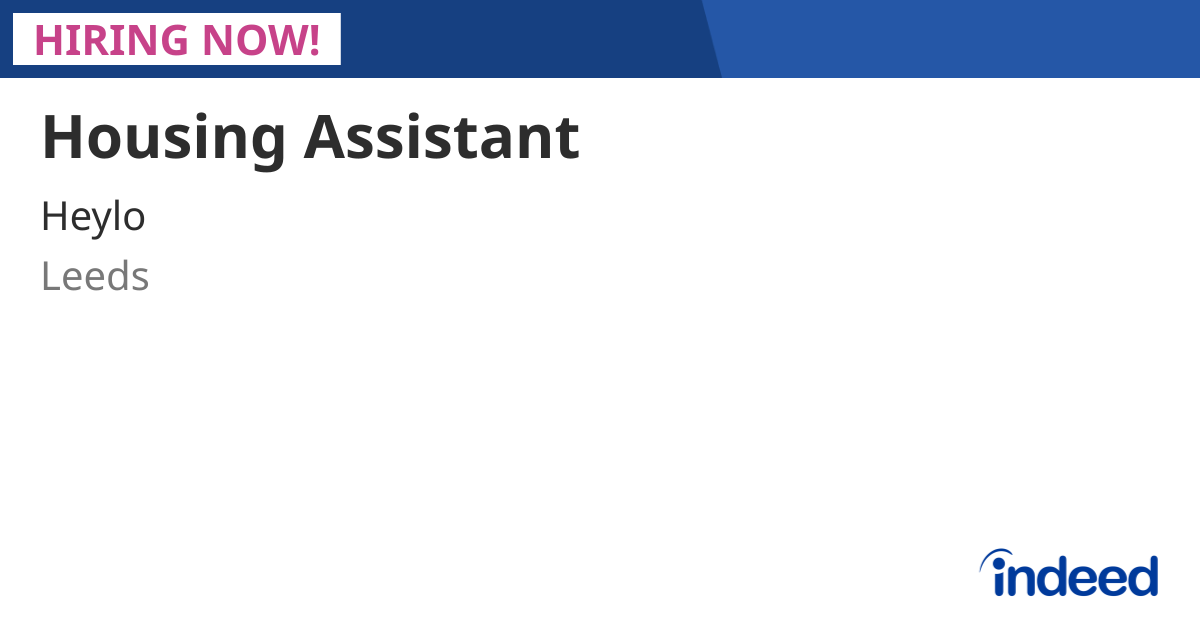 Housing Assistant - Leeds LS1 2TE - Indeed.com