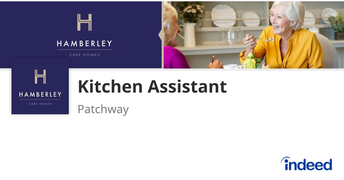 Kitchen Assistant - Patchway BS34 5AU - Indeed.com