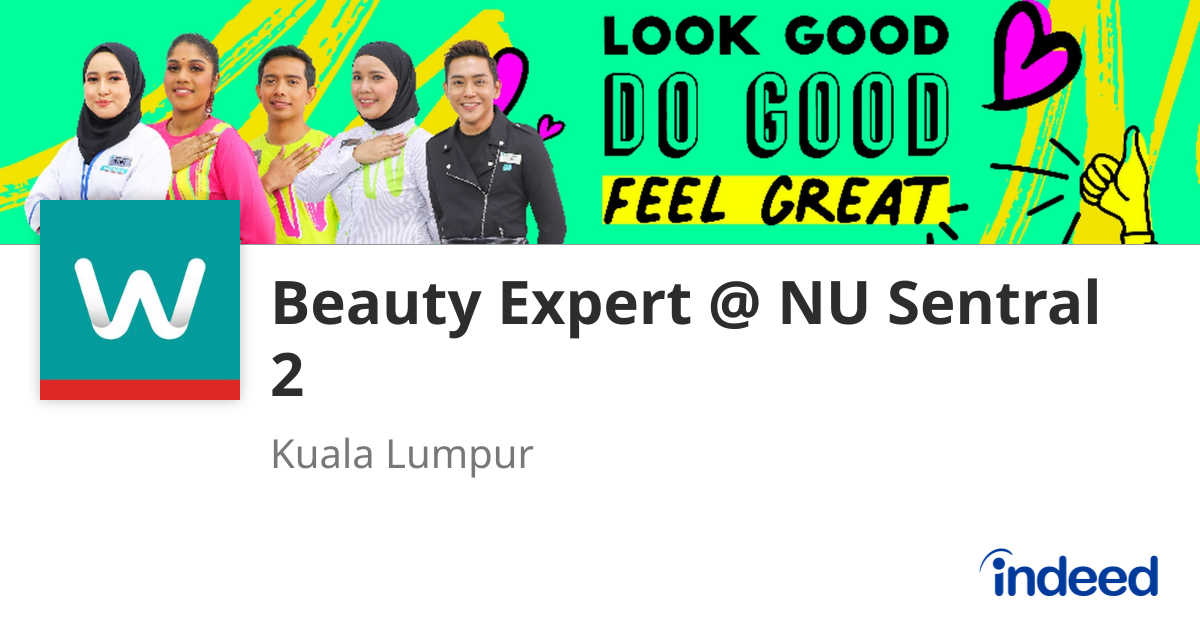 Beauty Expert @ NU Sentral 2 - Kuala Lumpur - Indeed.com