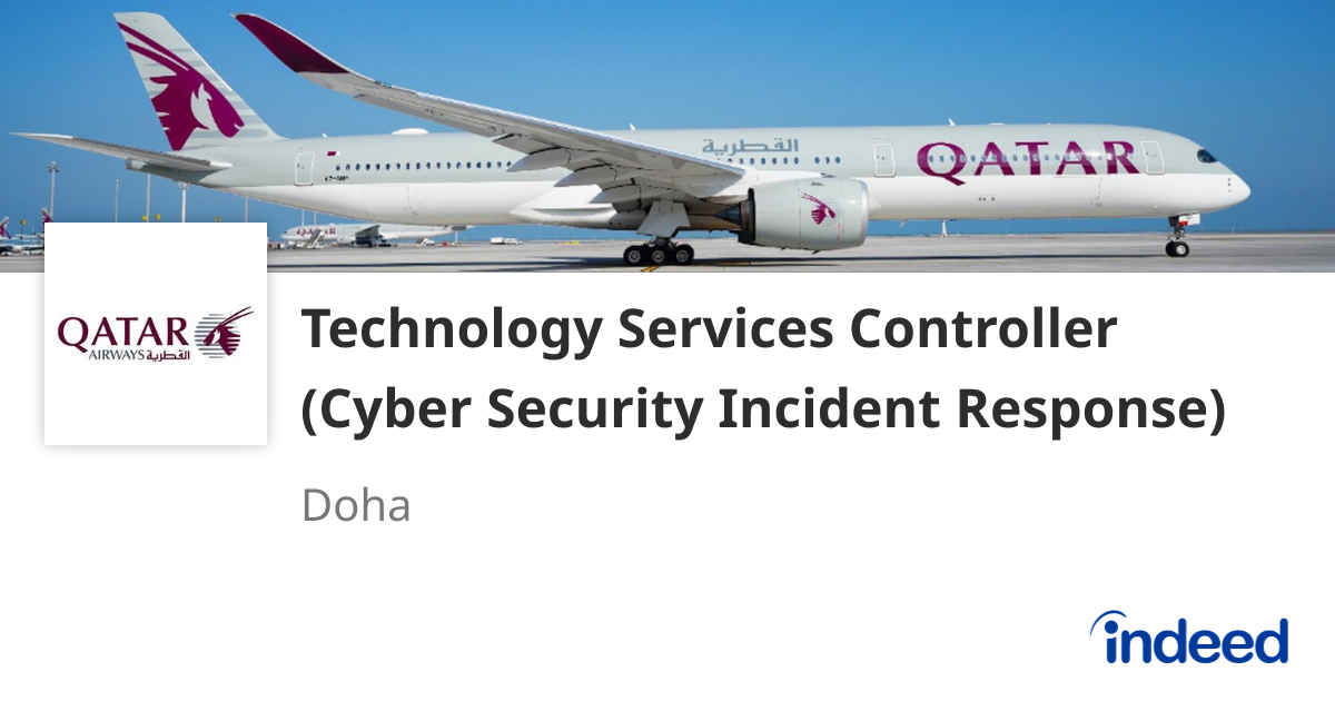 Technology Services Controller (Cyber Security Incident Response) - Doha - Indeed.com
