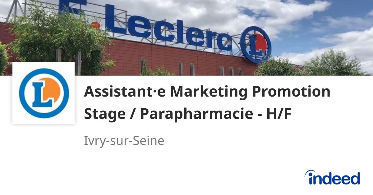 Assistant·e Marketing Promotion Stage / Parapharmacie - H/F - 94200 Ivry-sur-Seine - Indeed.com