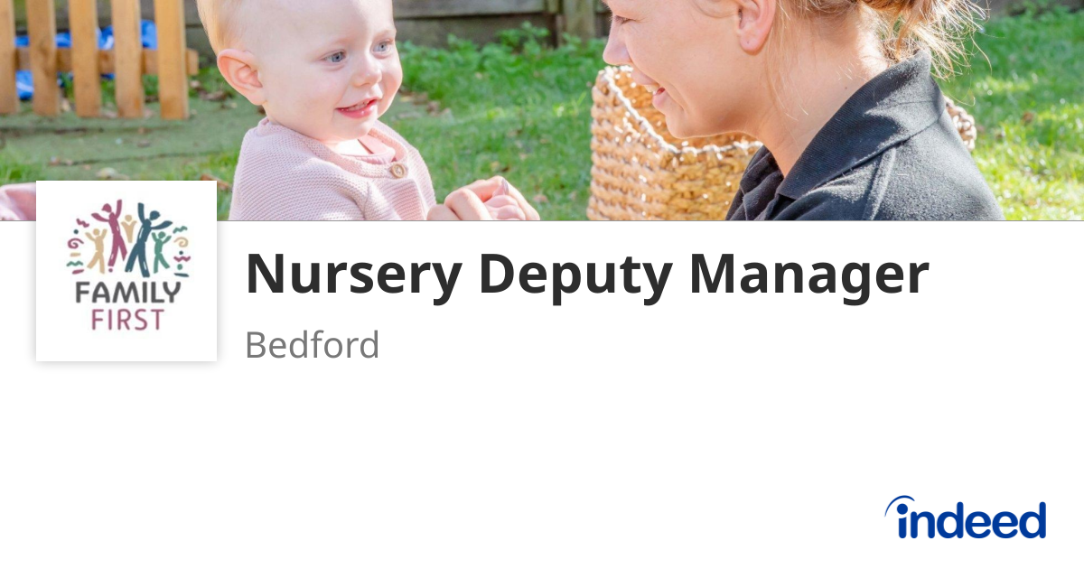 Nursery Deputy Manager - Bedford MK45 1AJ - Indeed.com